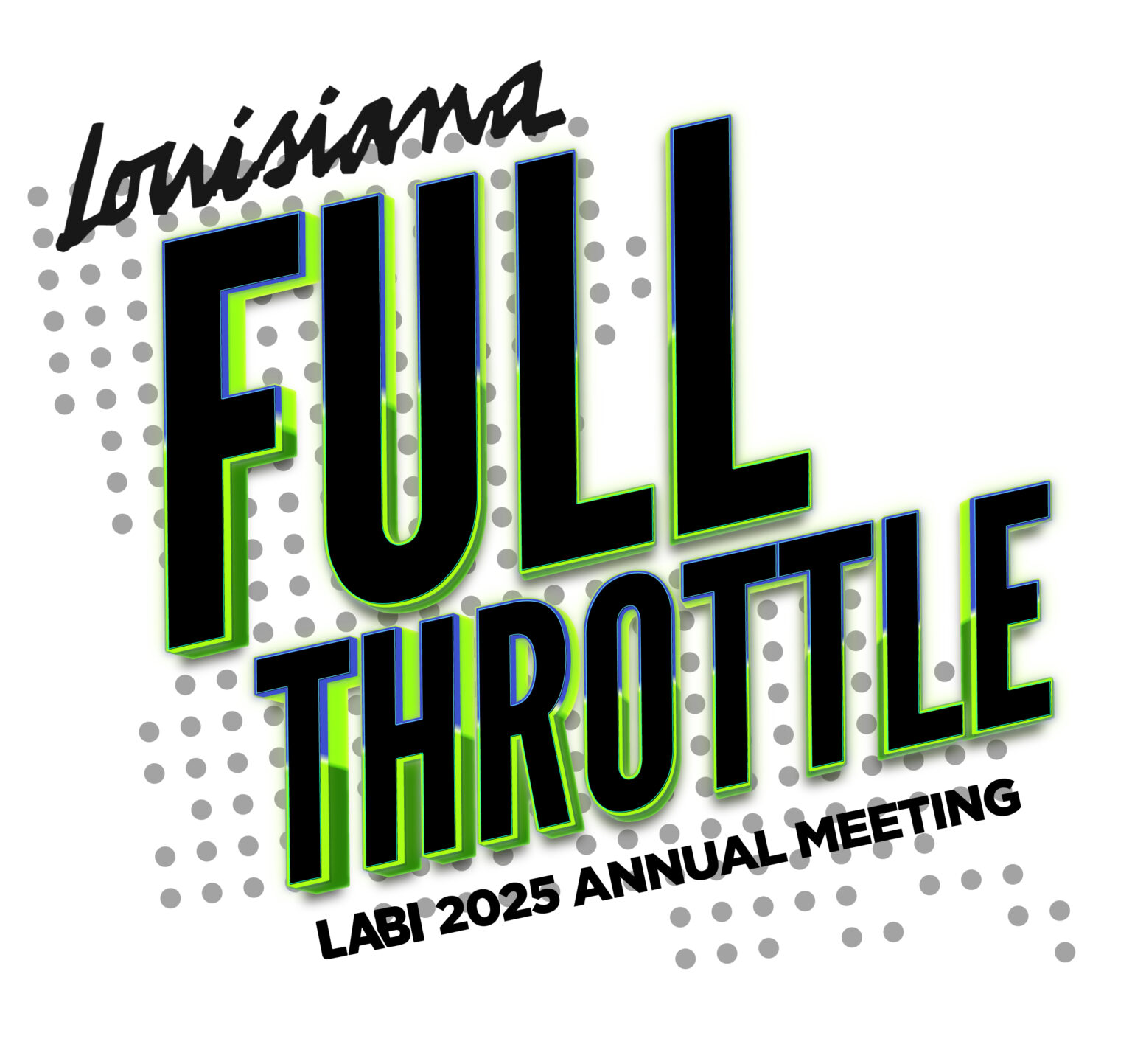 2025 LABI Annual Meeting - LABI: Louisiana Association of Business and ...