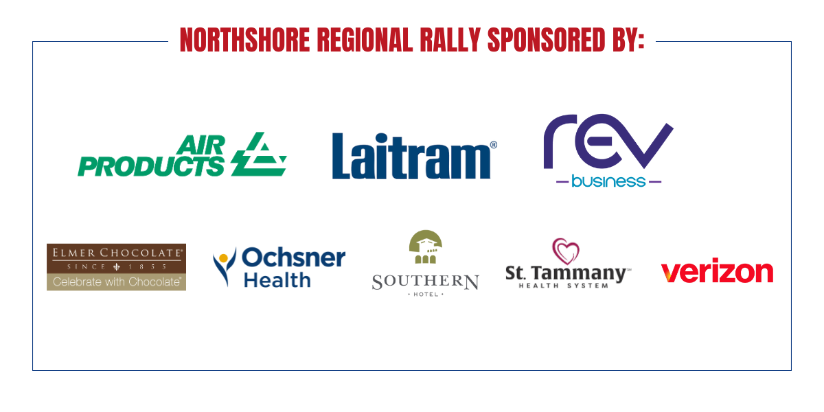 Northshore Regional Rally - LABI: Louisiana Association of Business and ...